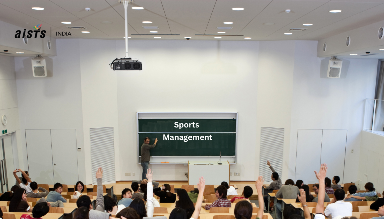 Sports Management Courses in India - AISTS INDIA : AISTS INDIA